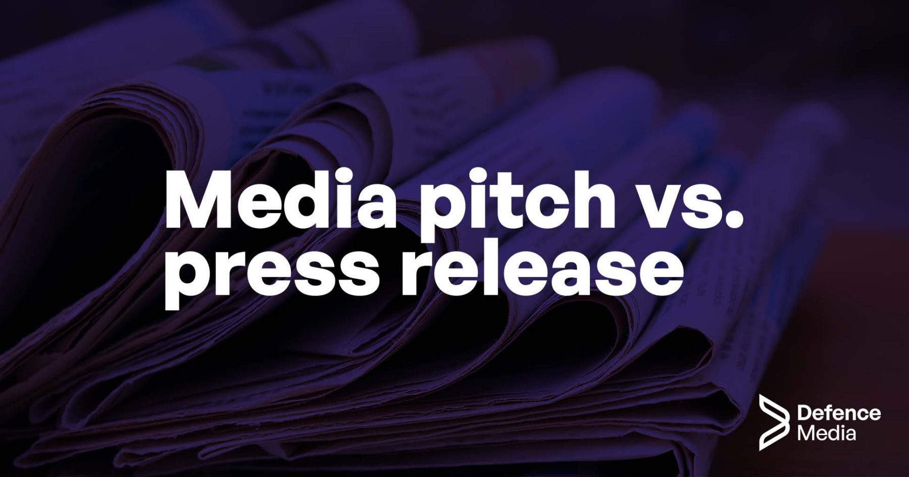 Media Pitch Vs Press Release What s The Difference Defence Media media-pitch-vs-press-release-what-s-the-difference-defence-media